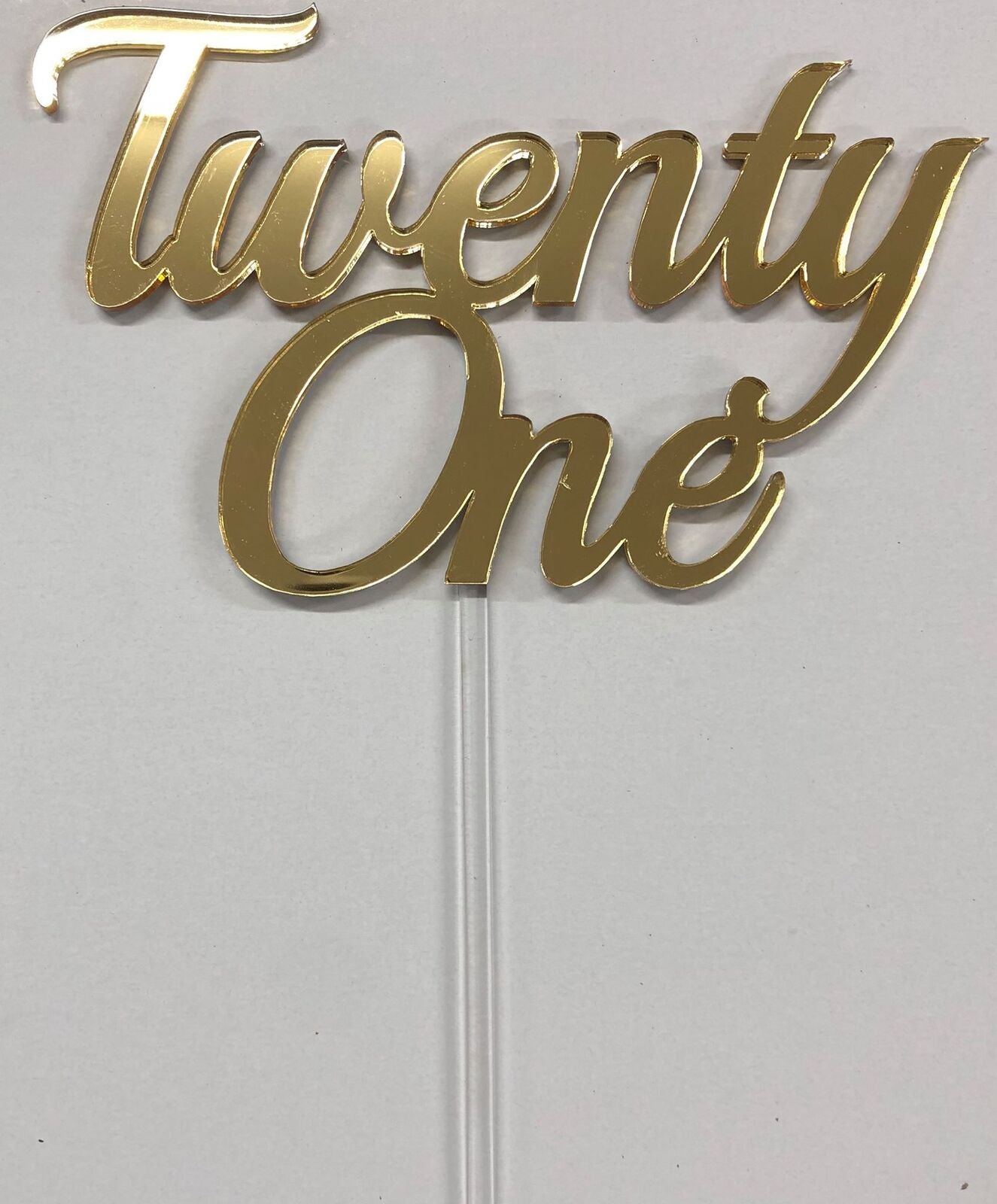 21st CAKE TOPPERS ACRYLIC & WOOD [MESSAGE: TWENTY ONE GOLD MIRROR CAKE ...